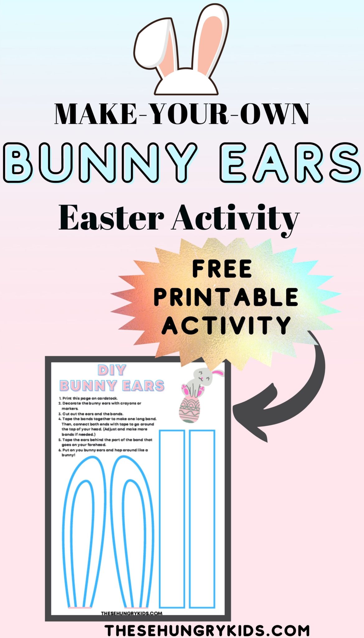 DIY Easter Bunny Ears Printable – These Hungry Kids