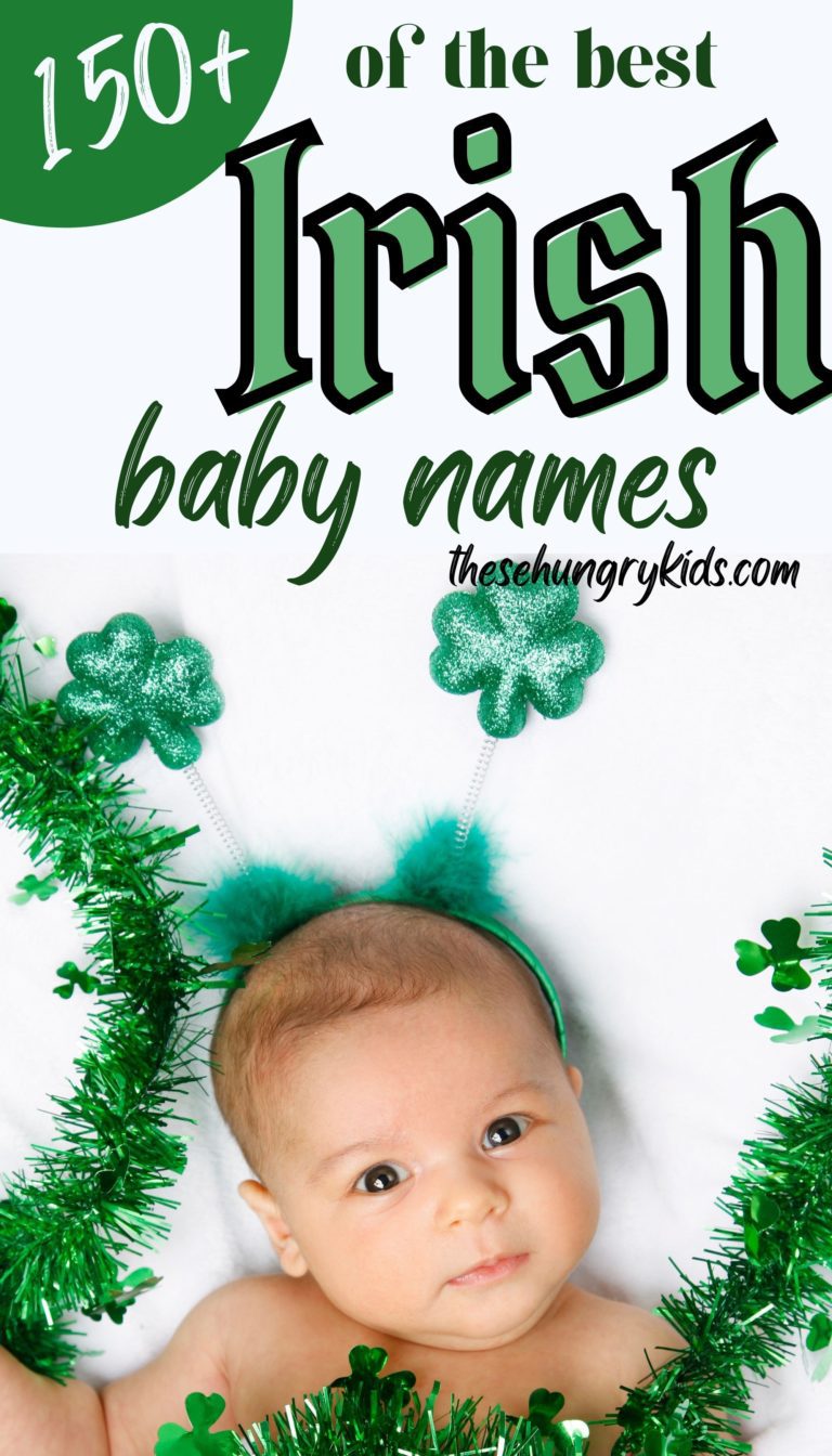 150 Irish Baby Names (& How To Pronounce Them!) – These Hungry Kids